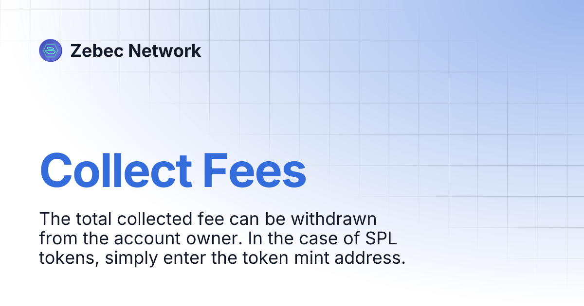Collect Fees | Zebec Network