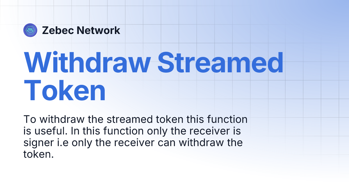 Withdraw Streamed Token | Zebec Network